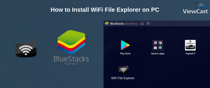 Download WiFi File Explorer for PC / Windows / Computer