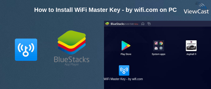Download WiFi Master Key - by wifi.com for PC / Windows / Computer