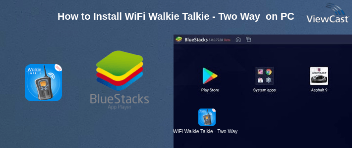 Download WiFi Walkie Talkie - Two Way Walkie Talkie for PC / Windows ...