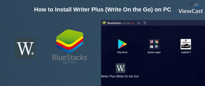 Download Writer Plus (Write On the Go) for PC / Windows / Computer