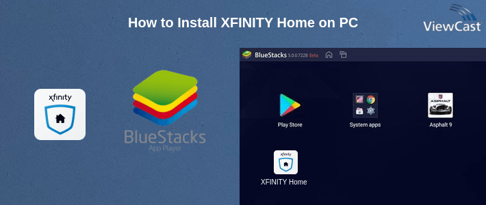 Download XFINITY Home for PC / Windows / Computer