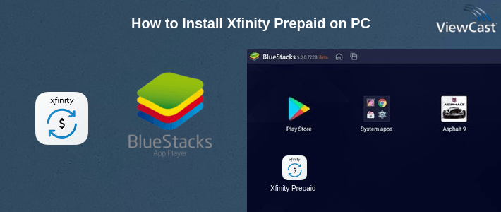 Download Xfinity Prepaid for PC / Windows / Computer