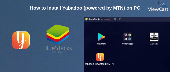 Download Yabadoo (powered by MTN) for PC / Windows / Computer