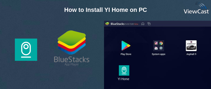 Download YI Home for PC / Windows / Computer