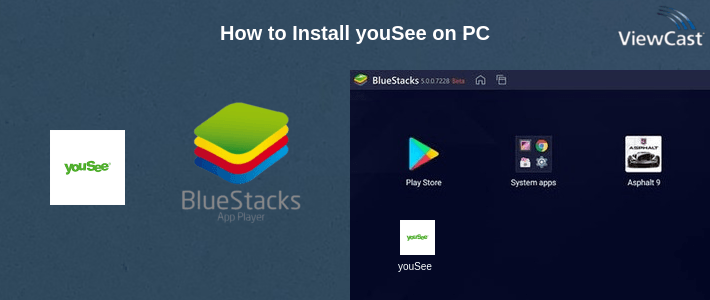 Download youSee for PC / Windows / Computer