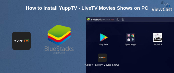 Download YuppTV - LiveTV Movies Shows for PC / Windows / Computer
