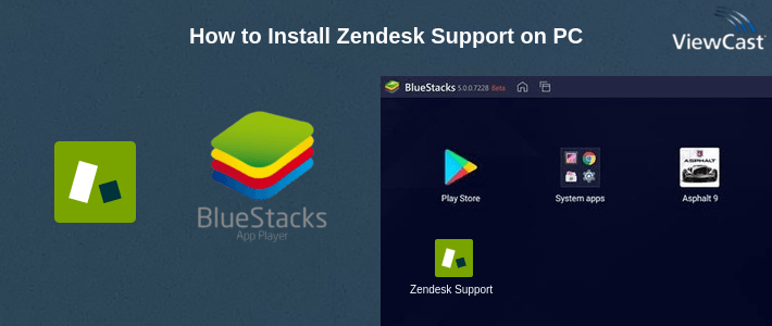 Download Zendesk Support for PC / Windows / Computer
