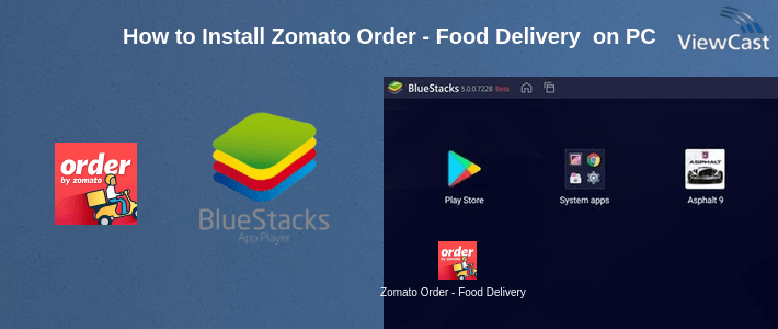 Download Zomato Order - Food Delivery App for PC / Windows / Computer
