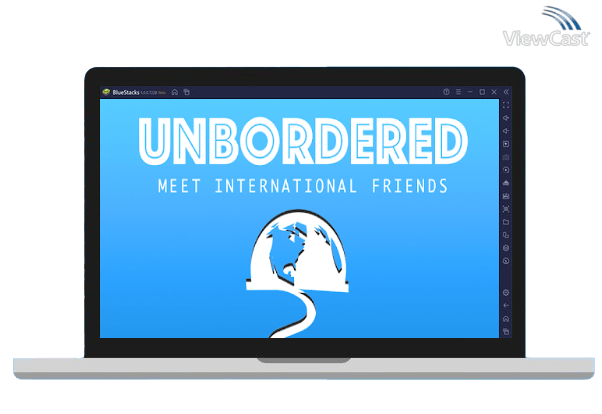 Download Unbordered - Foreign Friend Chat for PC / Windows / Computer